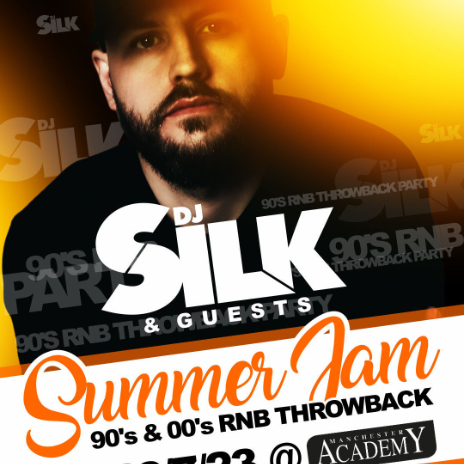 DJ Silk & Guests Summer Jam 90s & 00s RnB Throwback at Manchester Club ...