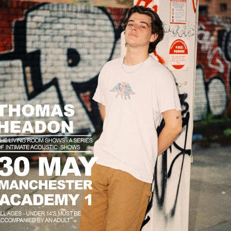 Thomas Headon tickets for Manchester Academy on Sunday, 30th May 2021 ...
